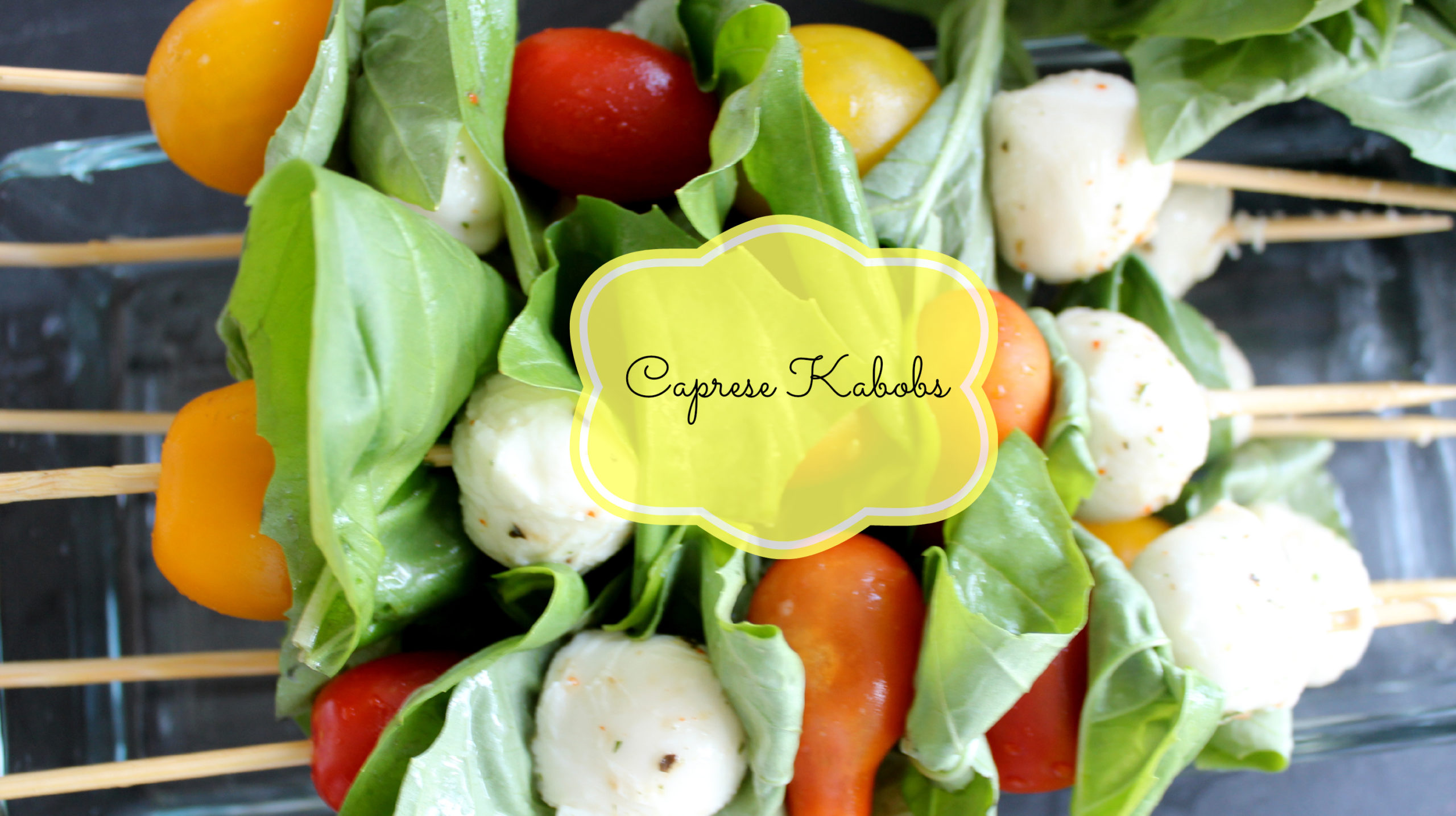 Caprese Kabobs - Finding Silver Pennies